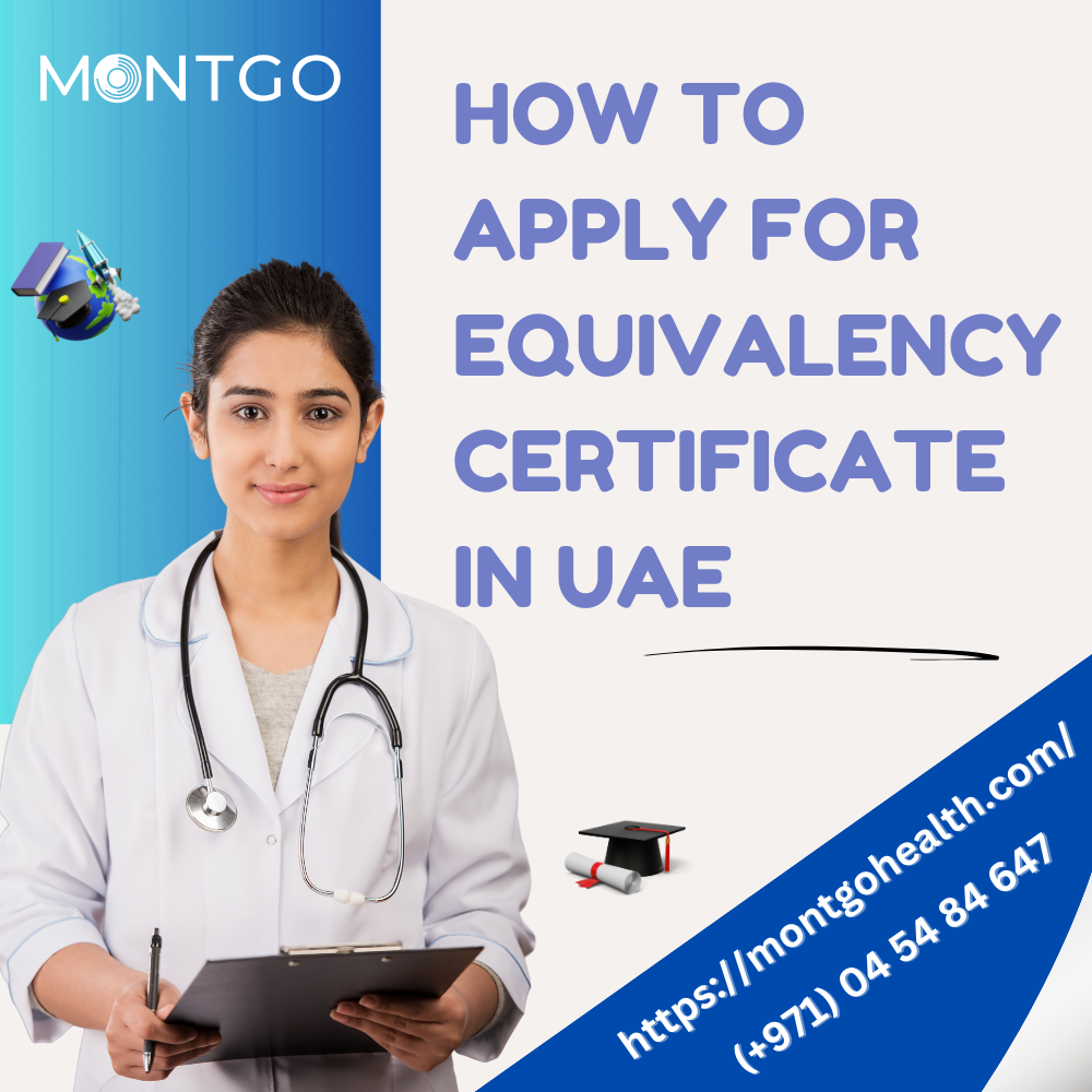 How To Apply For Equivalency Certificate In UAE - Montgo Health Systems