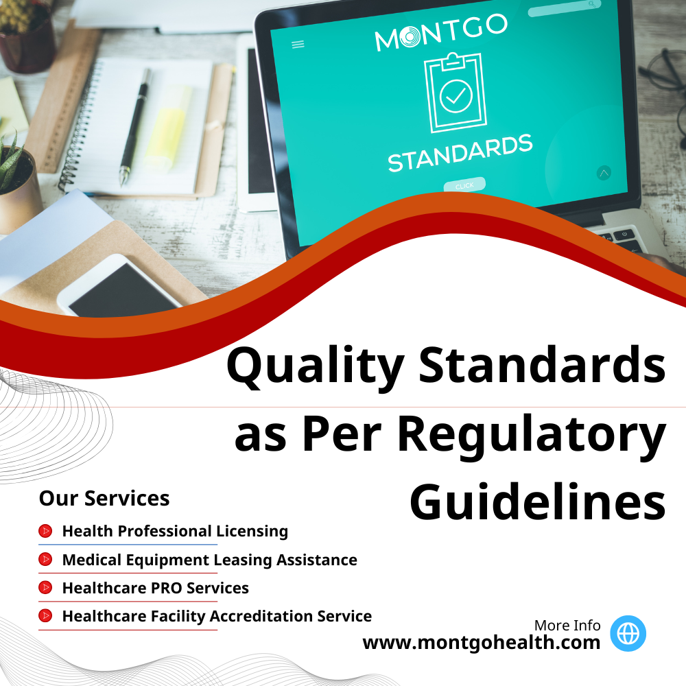 Quality Standards as Per Regulatory Guidelines - Montgo Health Systems