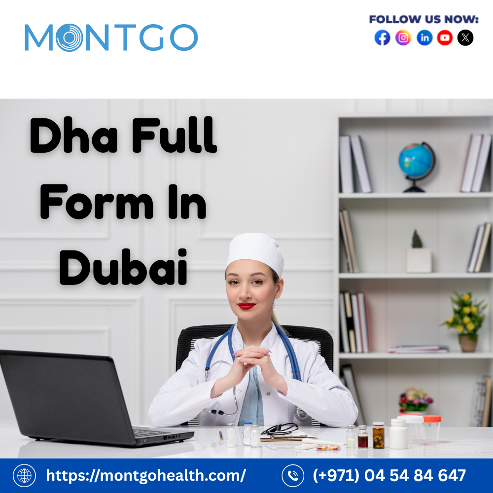 Dha Full Form In Dubai - Montgo Health Systems