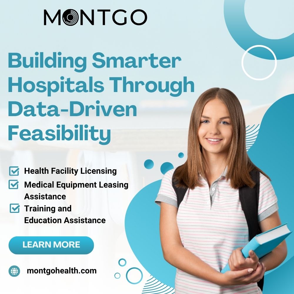 Feasibility Study In Hospital Planning - Montgo Health Systems