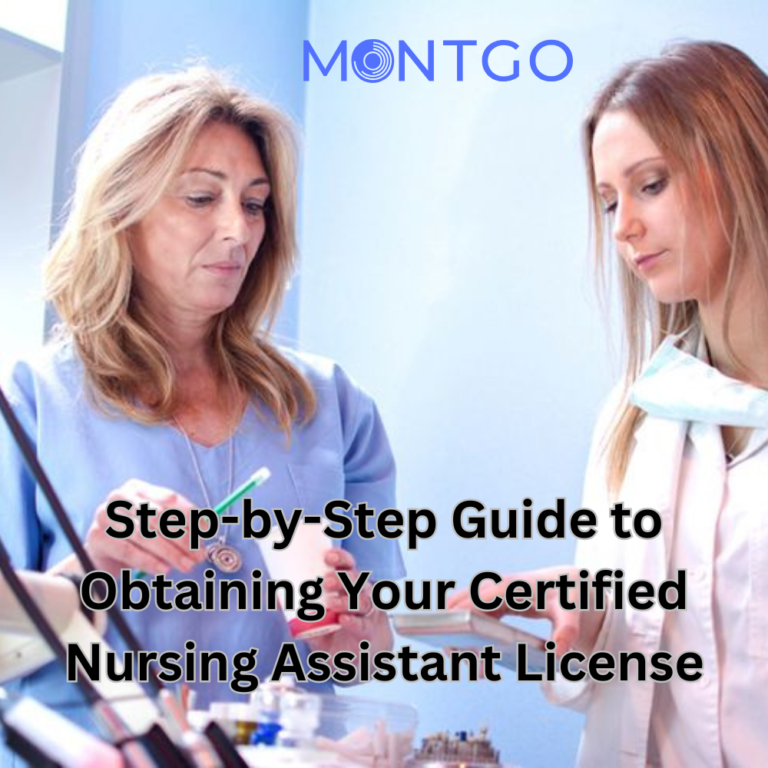 How to Obtain Your Certified Nursing Assistant License - Montgo Health ...